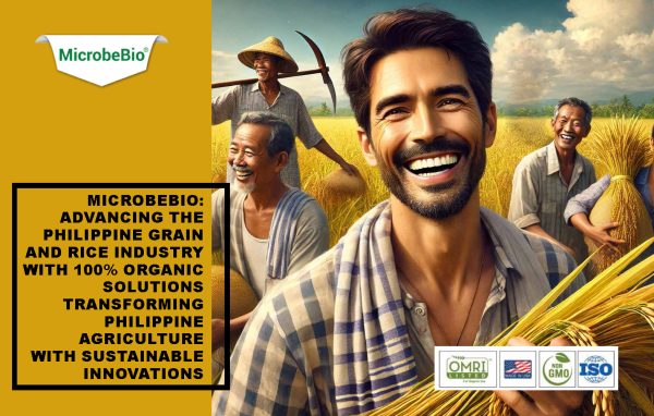 Microbebio: Advancing the Philippine Grain and Rice Industry with 100% ...